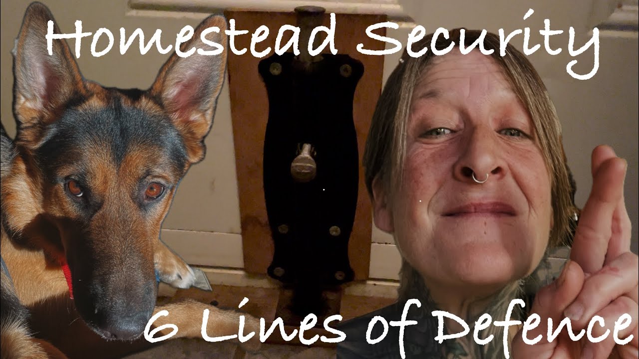 Homestead Security! 6 Lines of Defence - YouTube