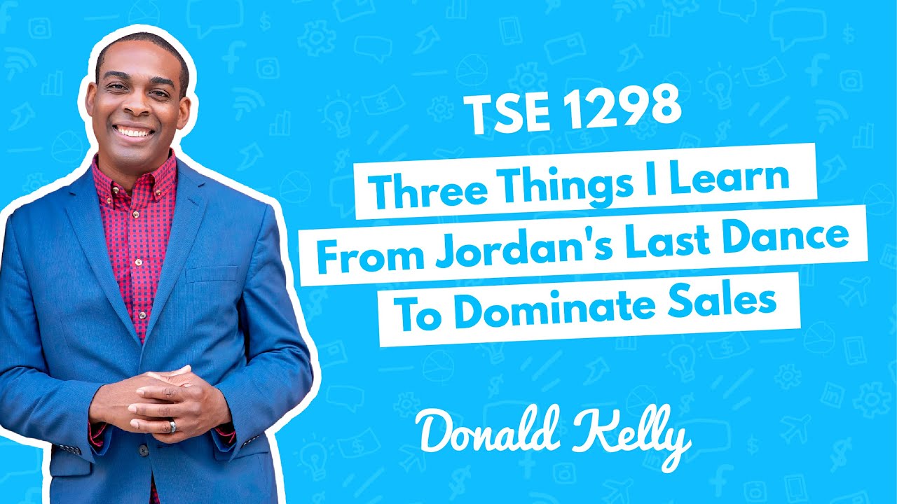 TSE TV 1298: Three Things I Learn From Jordan's Last Dance To Dominate ...
