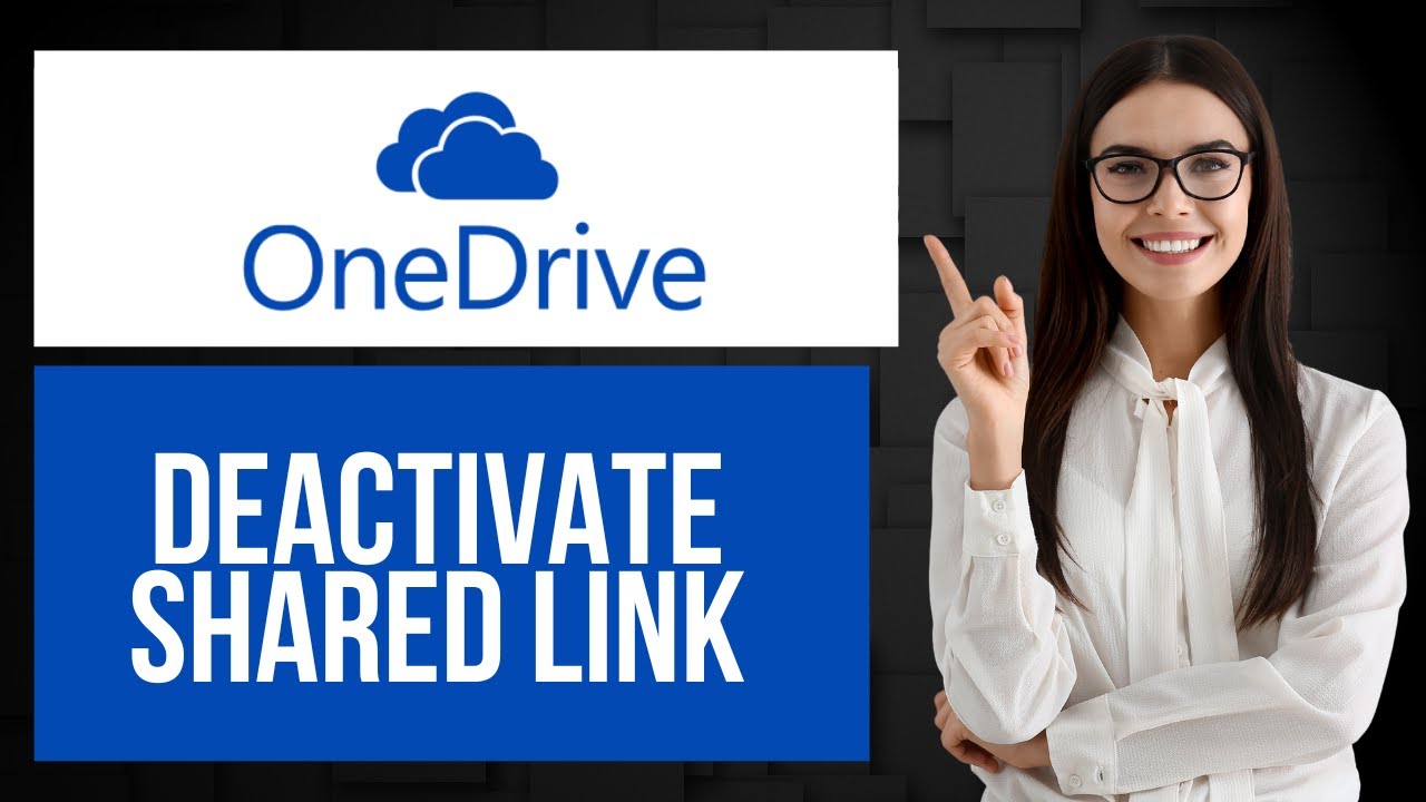 How to Deactivate Shared Link on Microsoft OneDrive | Stop Folder ...