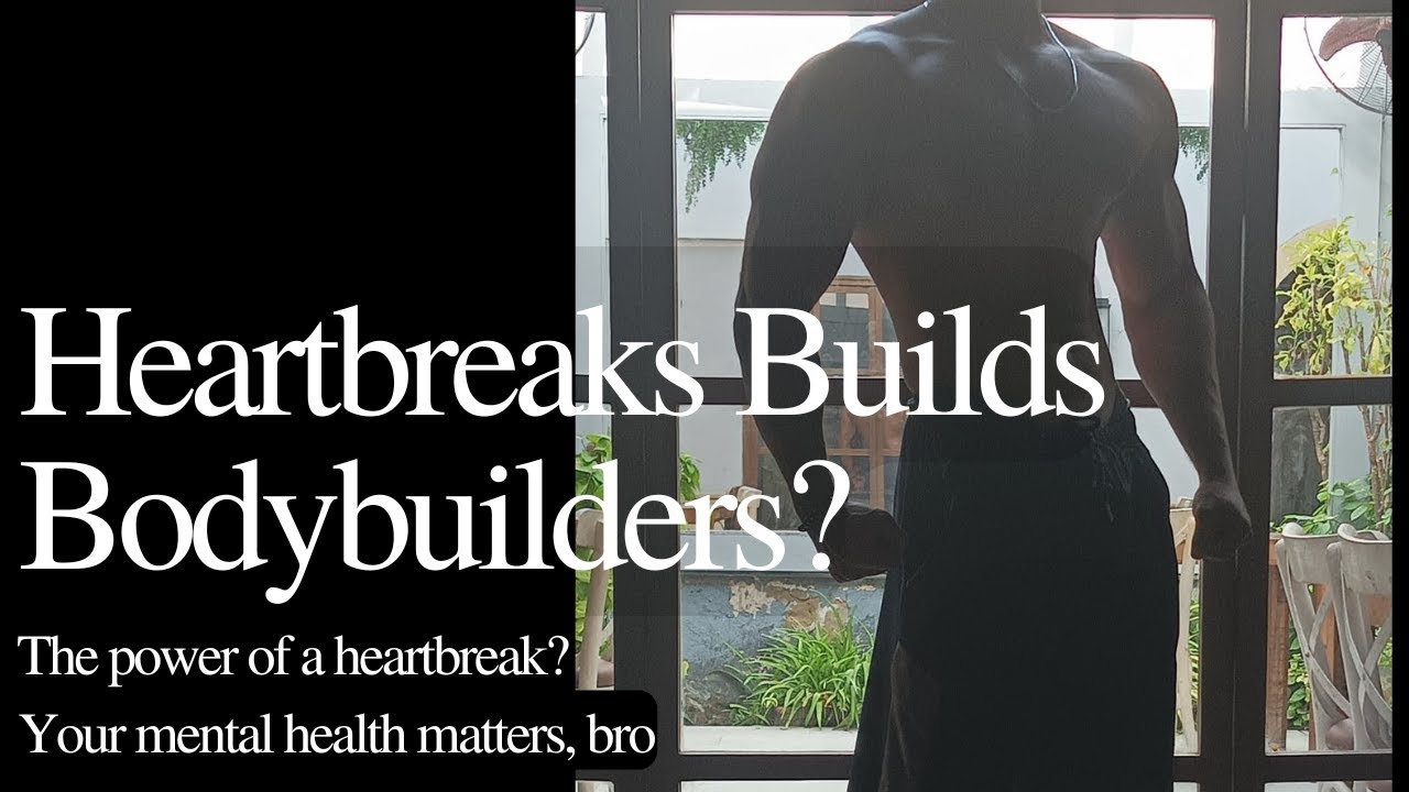 Heartbreaks makes bodybuilders | Emotions and your Physique | Depressed ...
