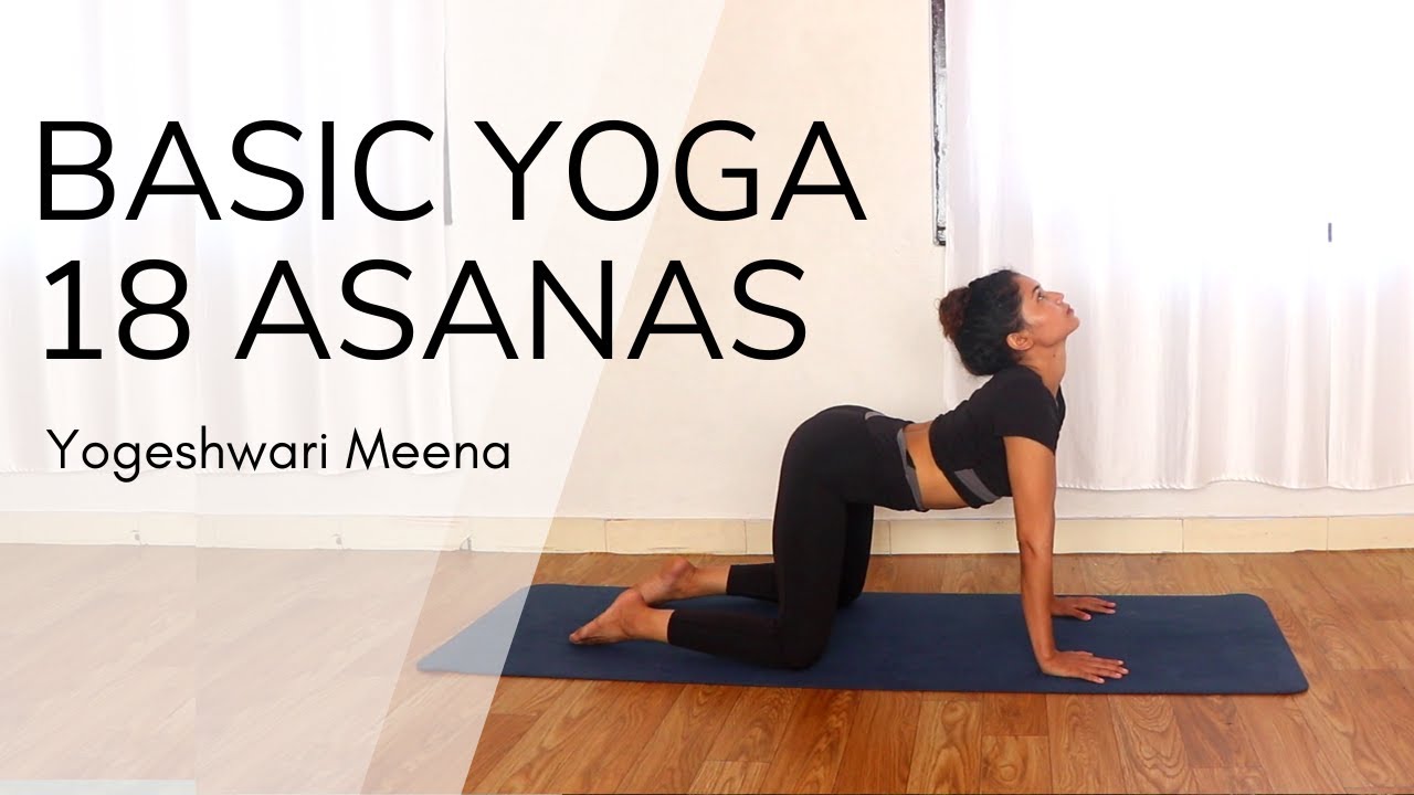 Basic Yoga Asanas for all age group | 18 Asanas with Yogeshwari Meena ...