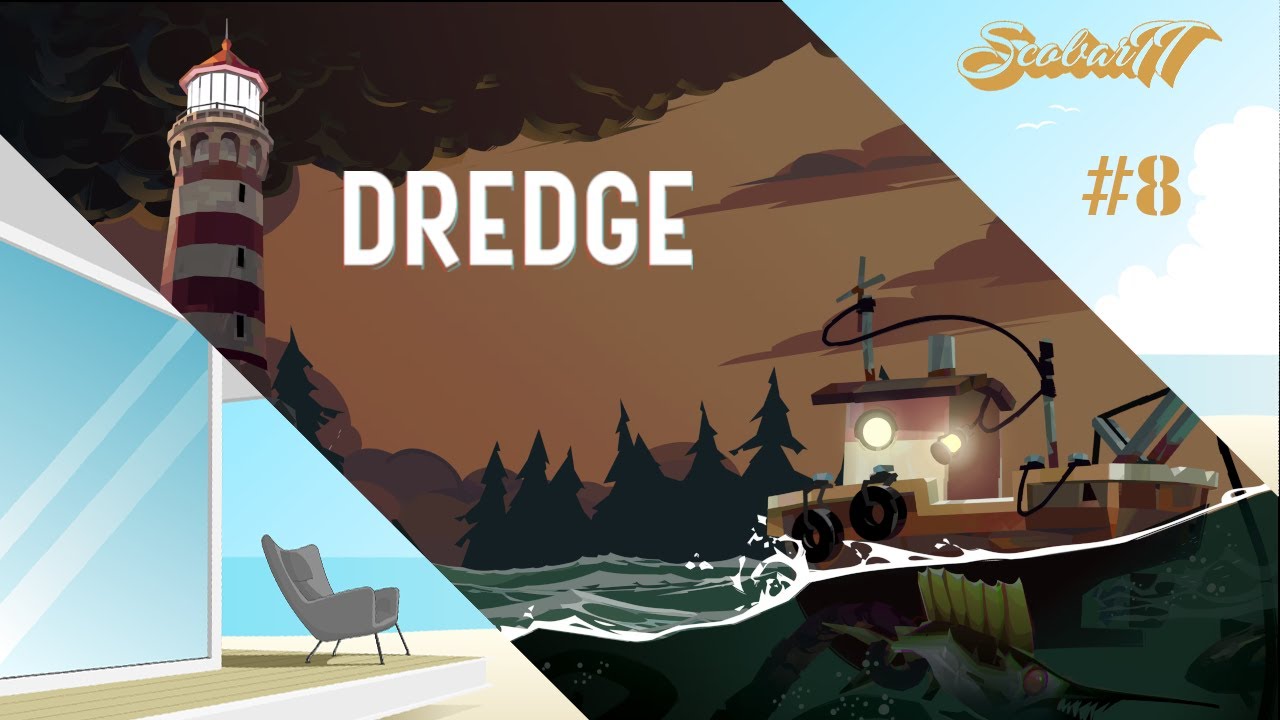 ScobarTT - VOD - Dredge #8 - YouTube
