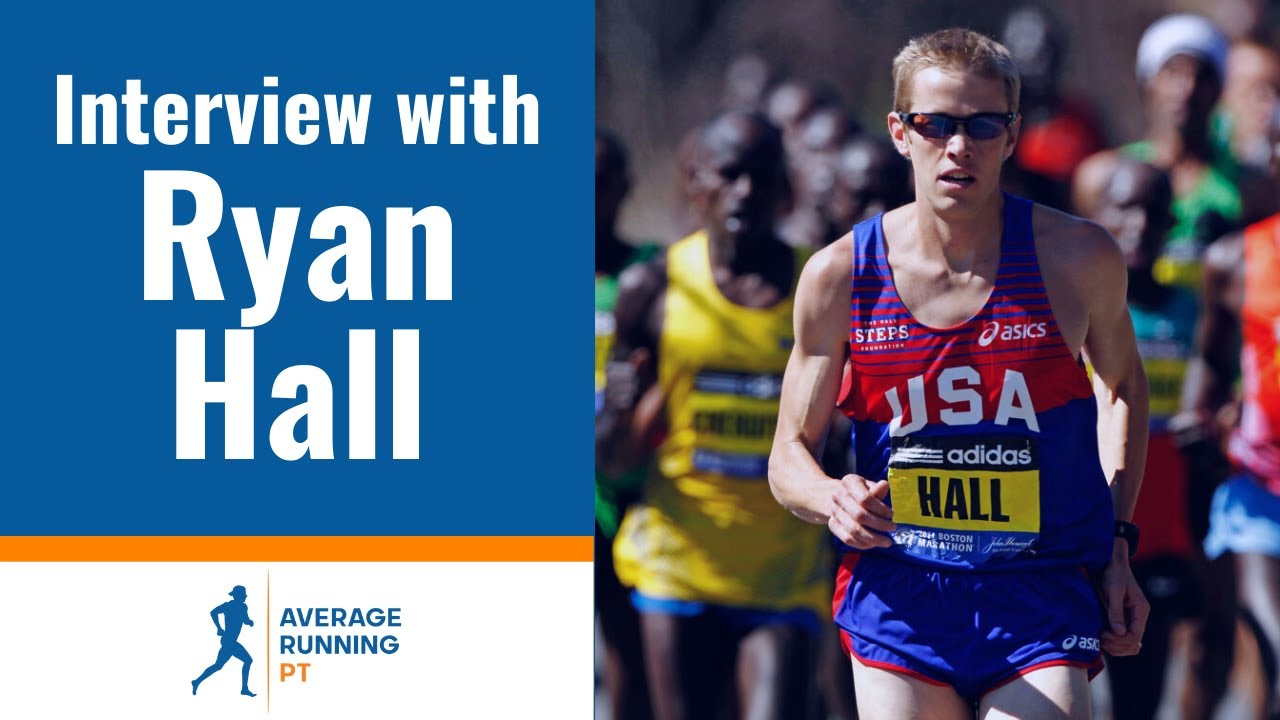 Interview With Olympian Ryan Hall | How To Have Courage As A Runner ...