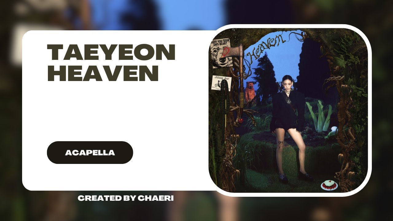 CLEAN ACAPELLA | TAEYEON 태연 'Heaven' - YouTube