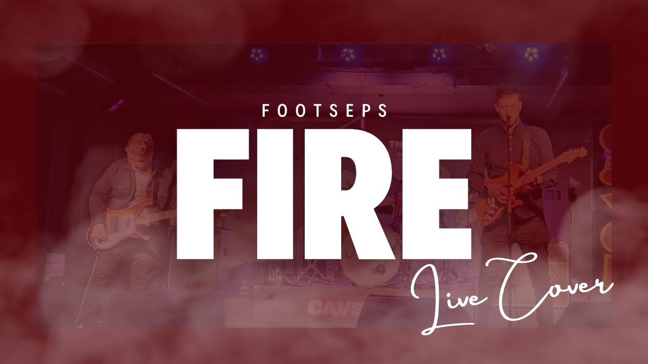 Live Cover of Fire by Jimi Hendrix with the band Footsteps - YouTube