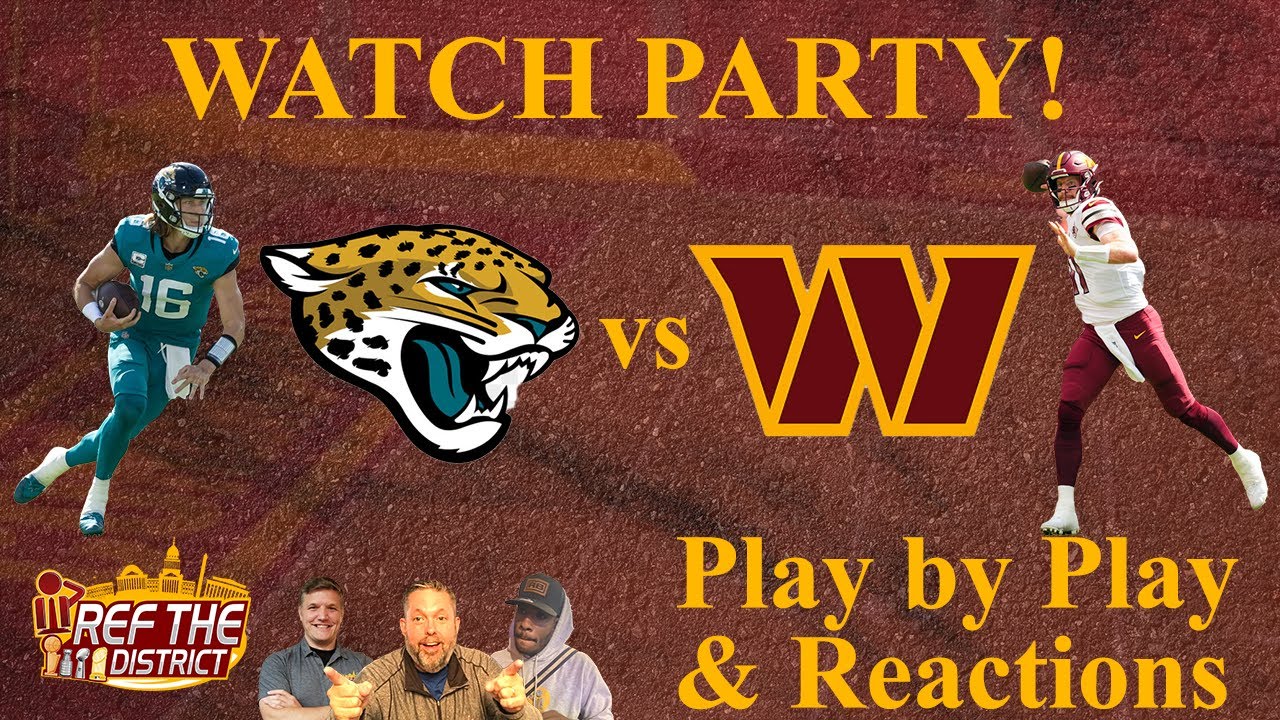 Washington Commanders vs Jacksonville Jaguars LIVE Watch Party ...