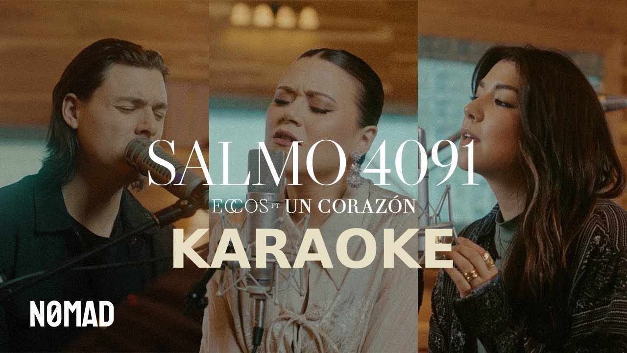 ECCOS ft. Un Corazón - Salmo 4091 (Karaoke) Musica Cristiana Chords - Chordify
