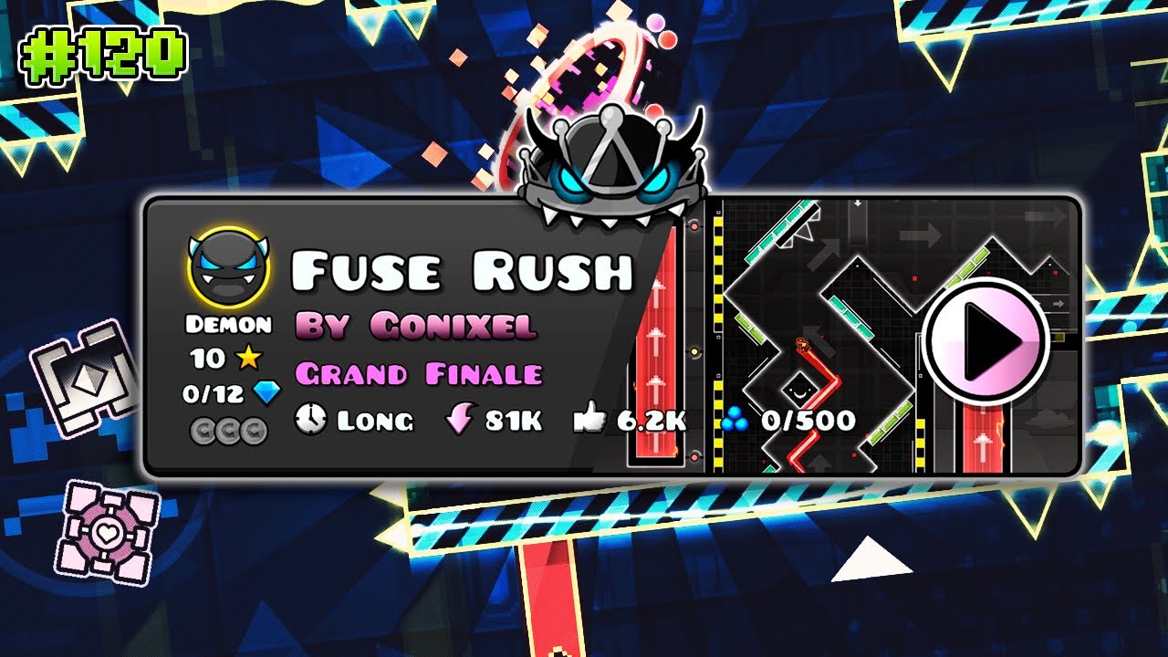 Weekly Demon #120 | "Fuse Rush" 100% (w/coins) by Gonixel | Geometry ...