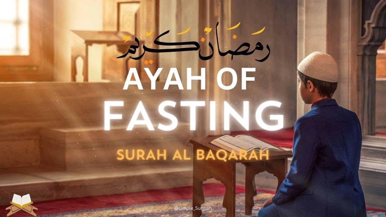 Ayah of Fasting Surah Al Baqarah ayah 183 185 Fasting