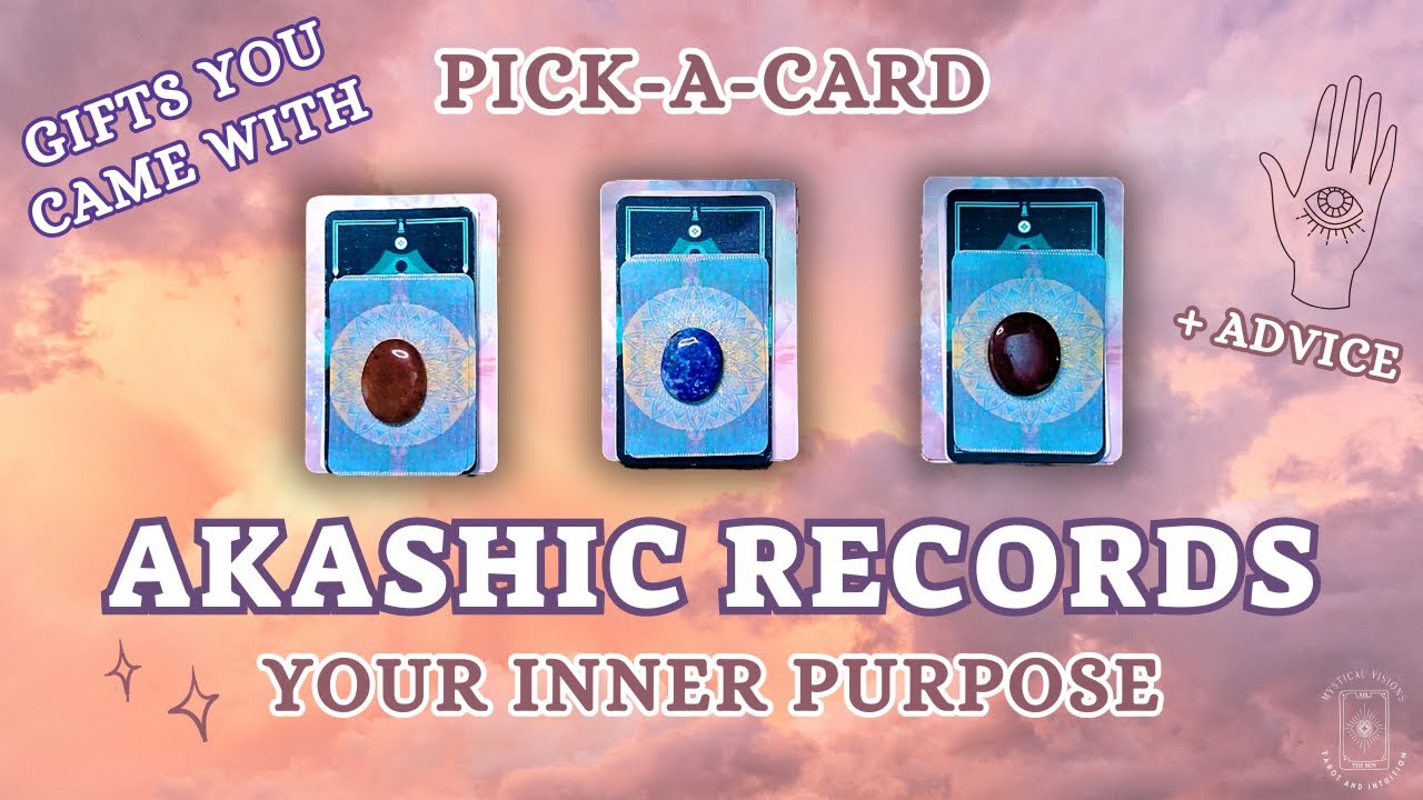 AKASHIC RECORDS - Your soul's purpose across time and space! Tarot ...