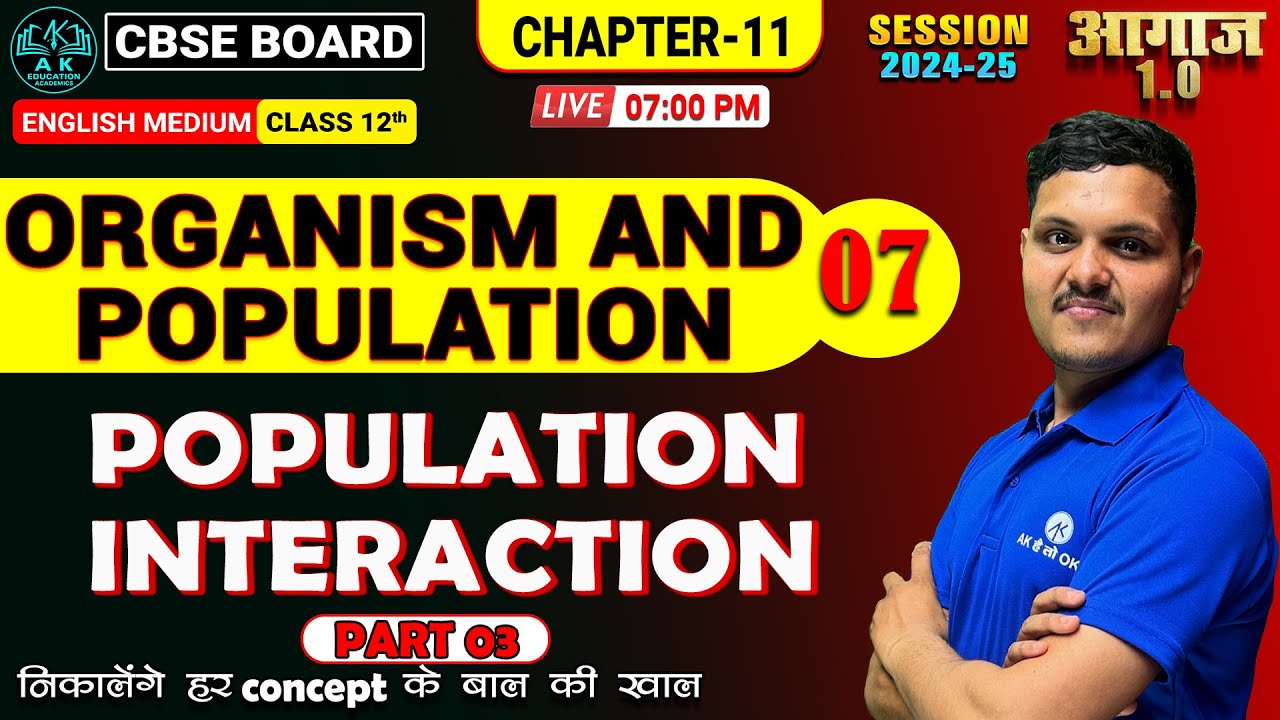 Organism and Population - population interaction | Lec - 07 | CH -11 ...