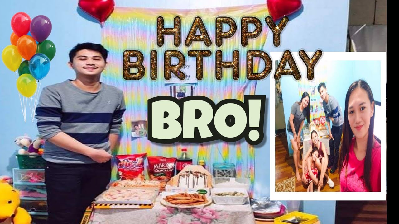 Happy Birthday BROTHER Pogi😬 | riz Gf - YouTube