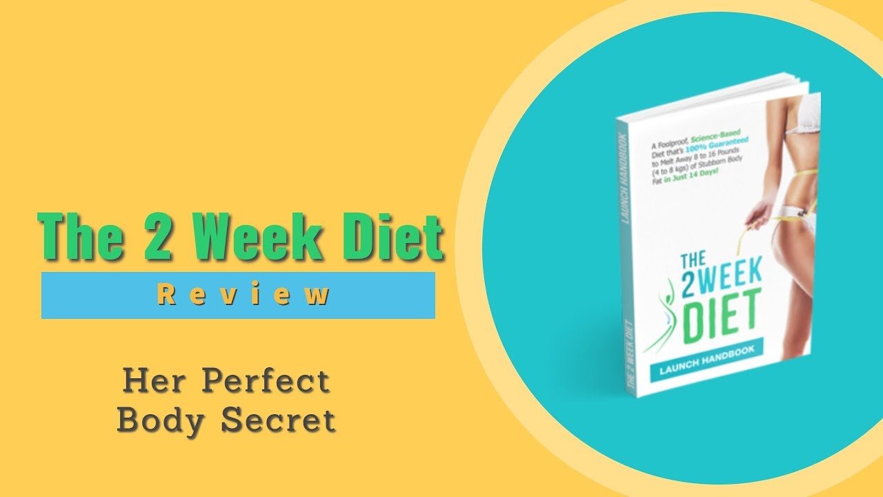 The 2 Week Diet System By Brian Flatt 2019 Review | My 2 Week Diet Body ...
