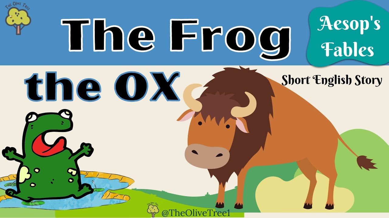 The Frog and The Ox | Aesop's Fable | Short English Story |Children's ...