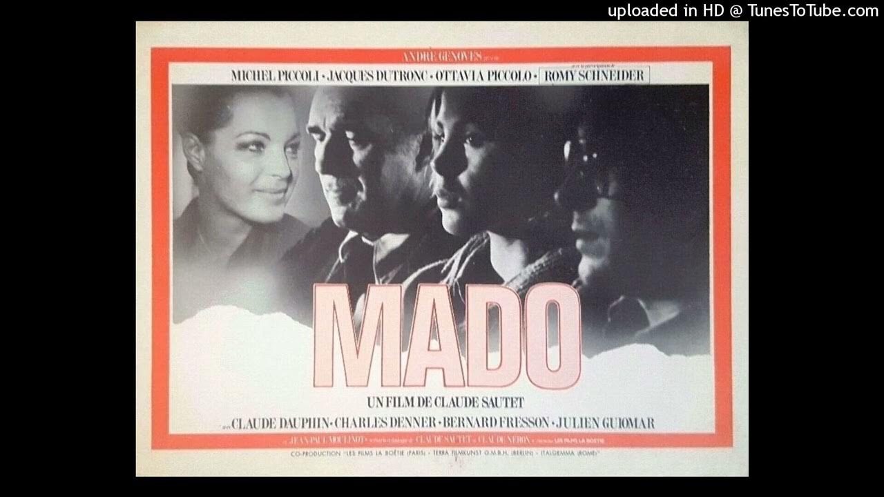 LEPIDON BARACHET MANECCA / B.O.F. "MADO" / Philippe Sarde - YouTube