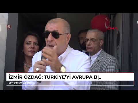 İZMİR Özdağ: Türkiye'yi Avrupa Birliği'nin Ruanda'sı olmaktan çıkartın