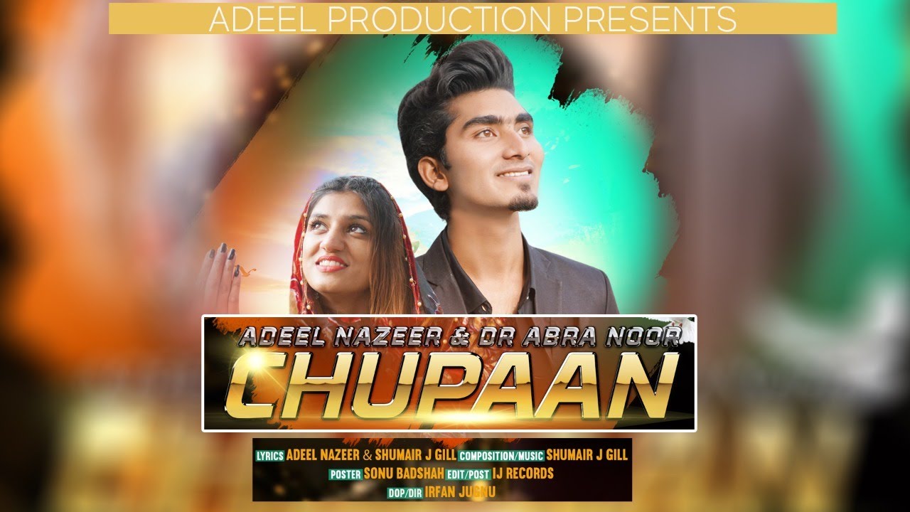 Chupaan Official Music Video by Adeel Nazeer & Dr Abra Noor - YouTube