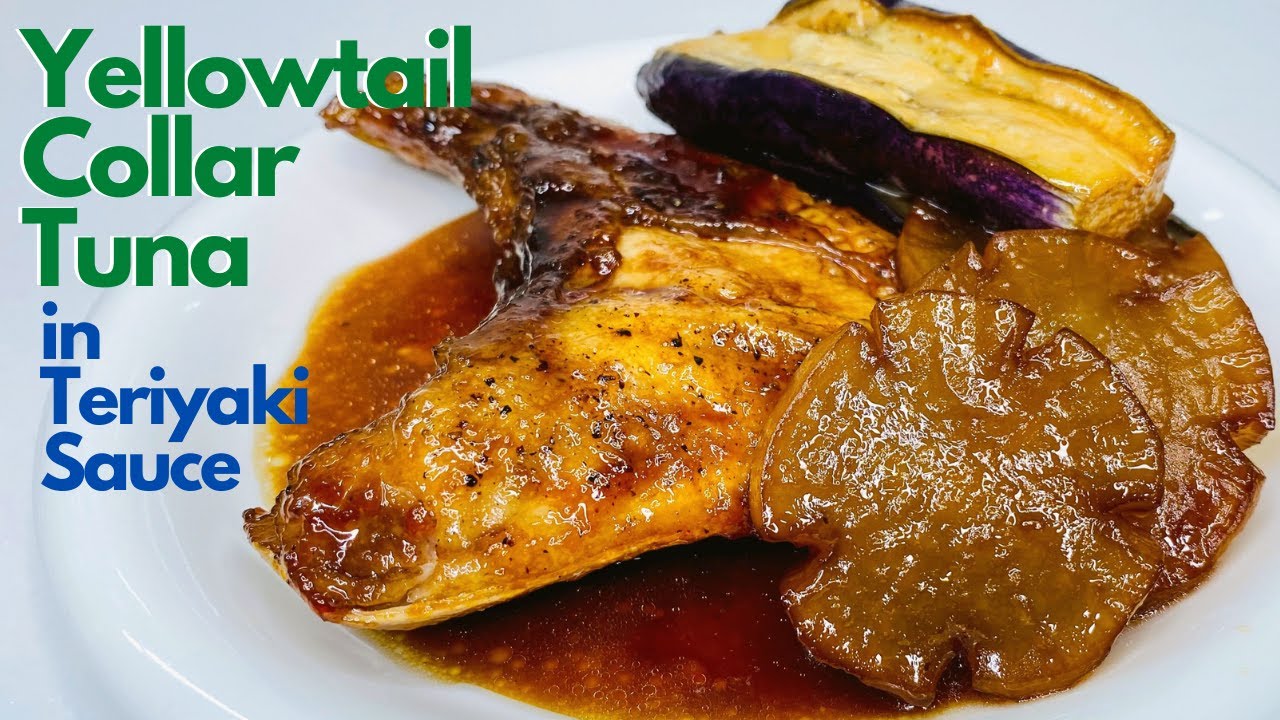 Yellowtail Tuna (Collar) in Teriyaki Sauce - YouTube