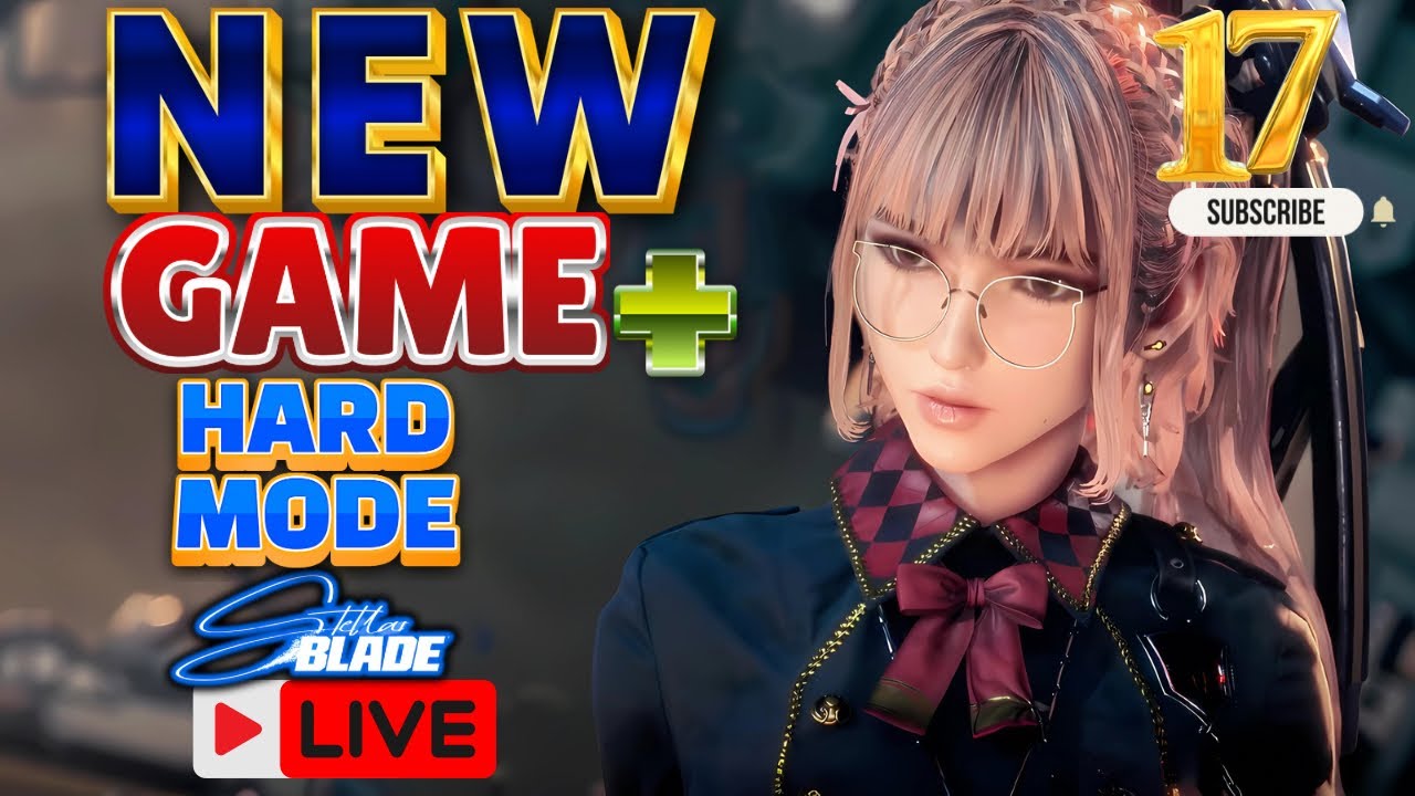 Stellar Blade New Game+ Hard Mode #17 - YouTube