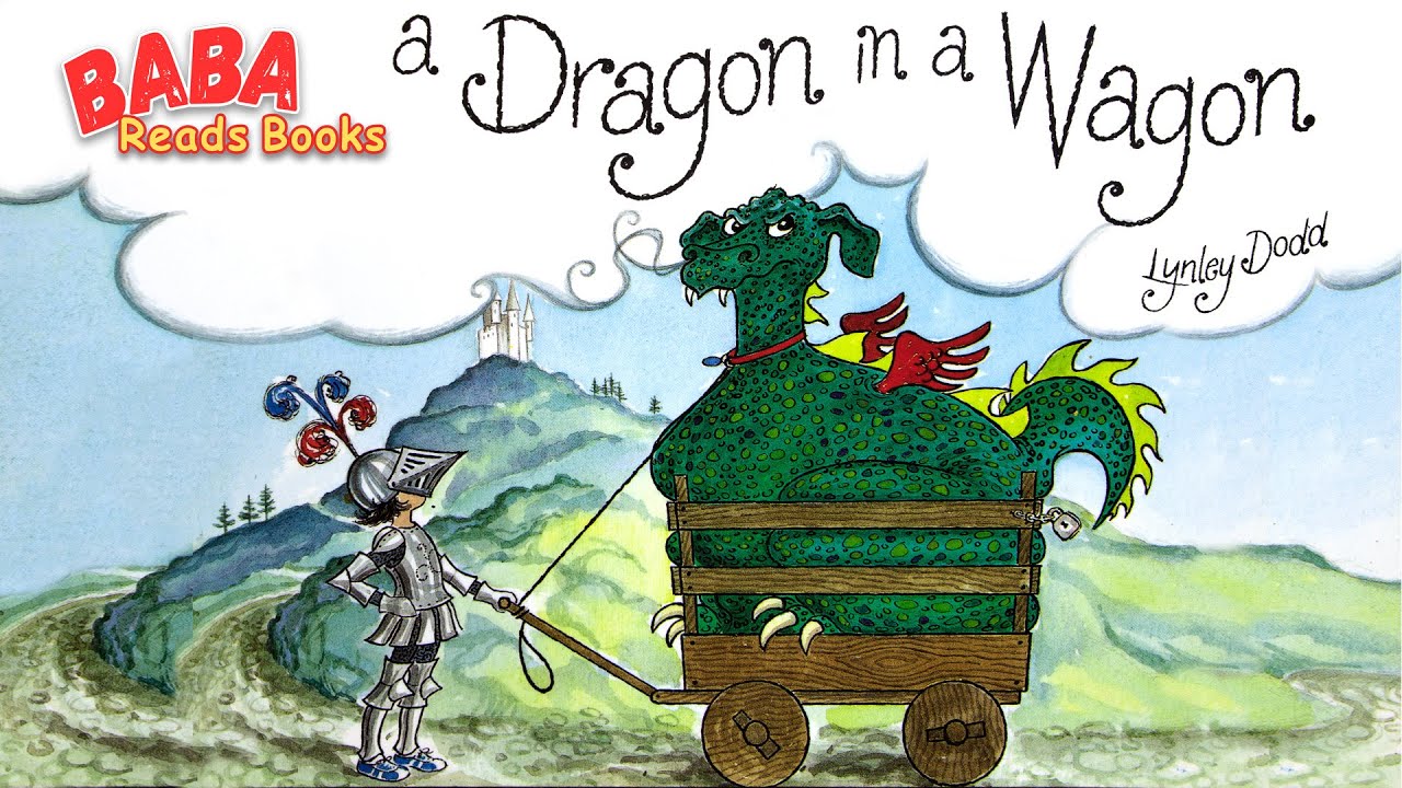 A Dragon in a Wagon by Lynley Dodd ~ Kids picture books read aloud ...