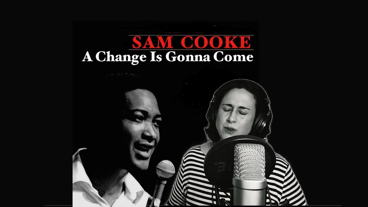 A CHANGE IS GONNA COME | SAM COOKE (cover by Nunia) - YouTube