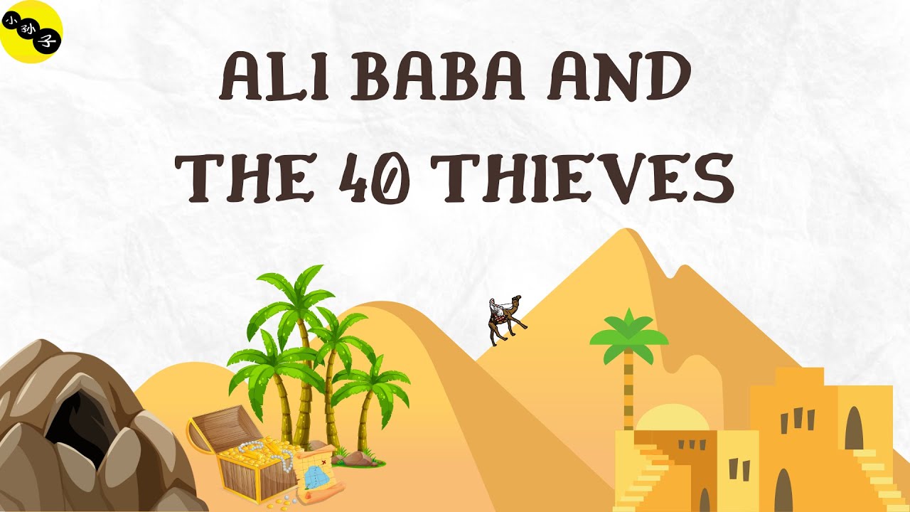 Ali Baba And The Forty Thieves (阿里巴巴和四十大盗) Chinese story for with ...