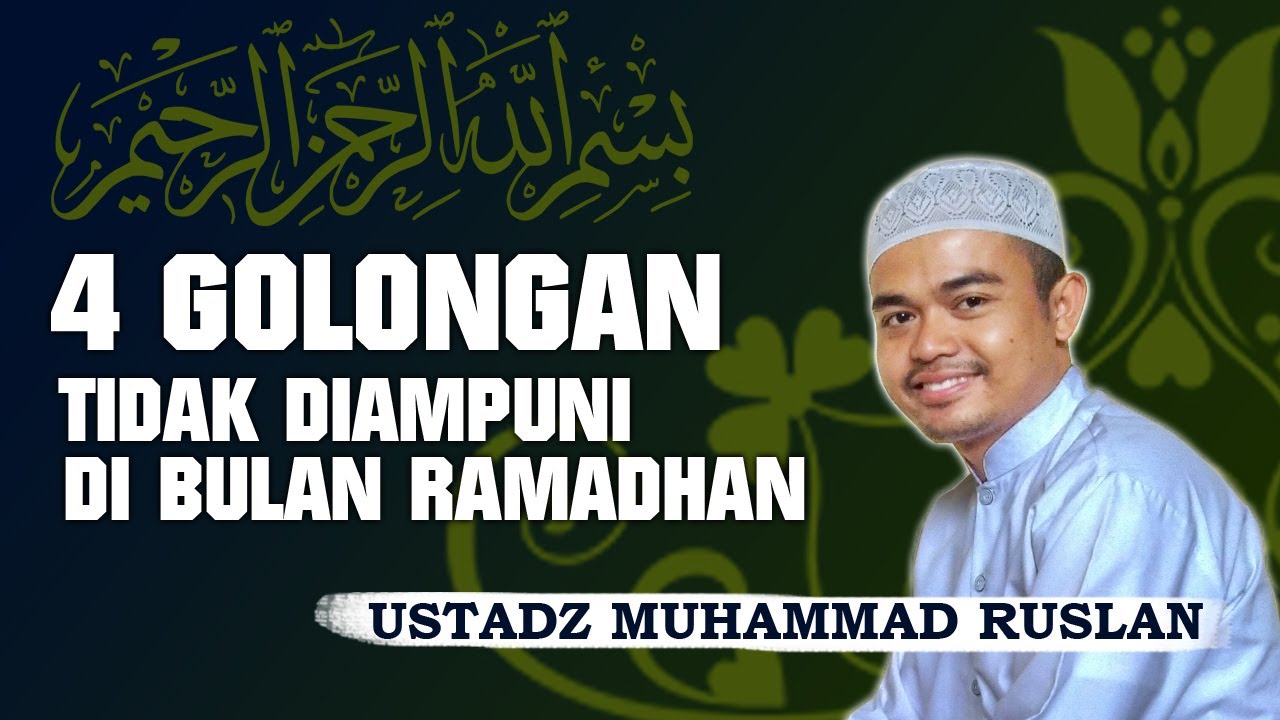 4 Golongan Yang Tidak Mendapat Ampunan Di Bulan Ramadhan | Ustadz ...