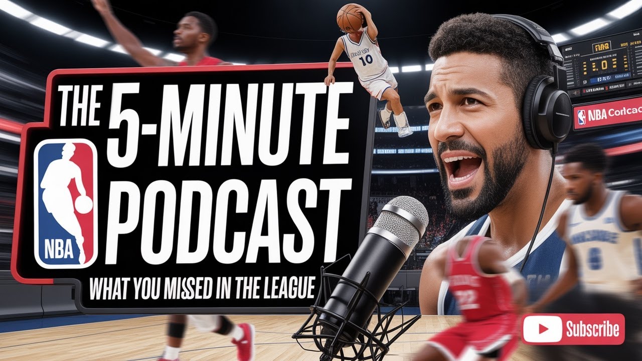 The 5-Minute NBA Podcast: Your daily NBA recap starts now. - YouTube