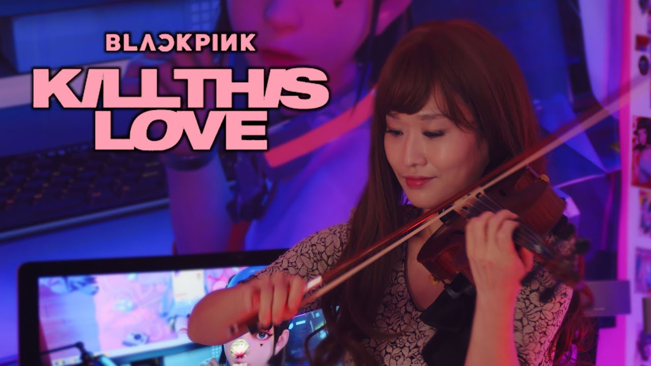 BLACK PINK - 'Kill this love' COVER BY VIOLIN - YouTube