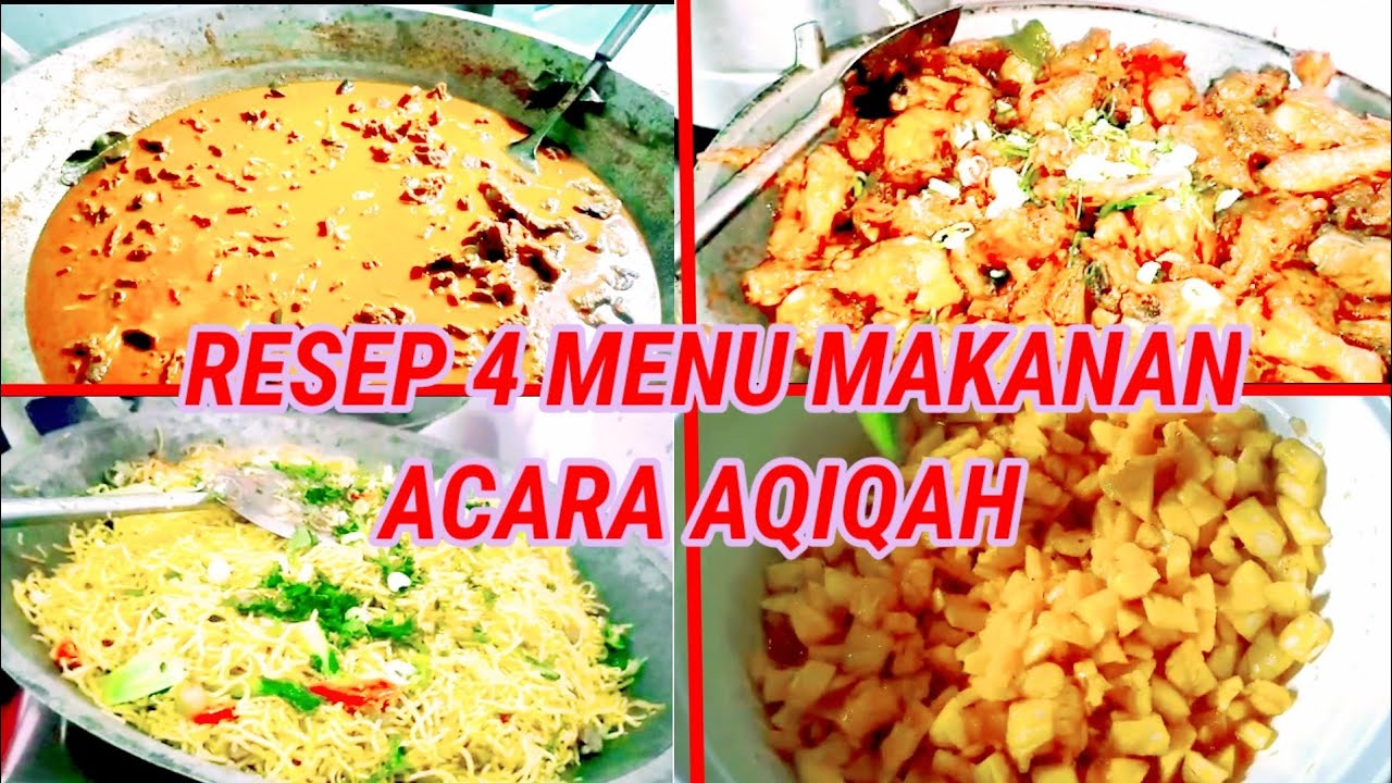 BUAT 4 MENU MAKANAN ACARA AQIQAH - YouTube