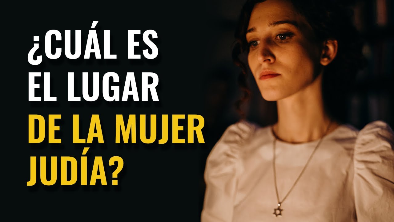 La verdad sobre el rol de la mujer judía, explicado por Rabbanit Renana ...