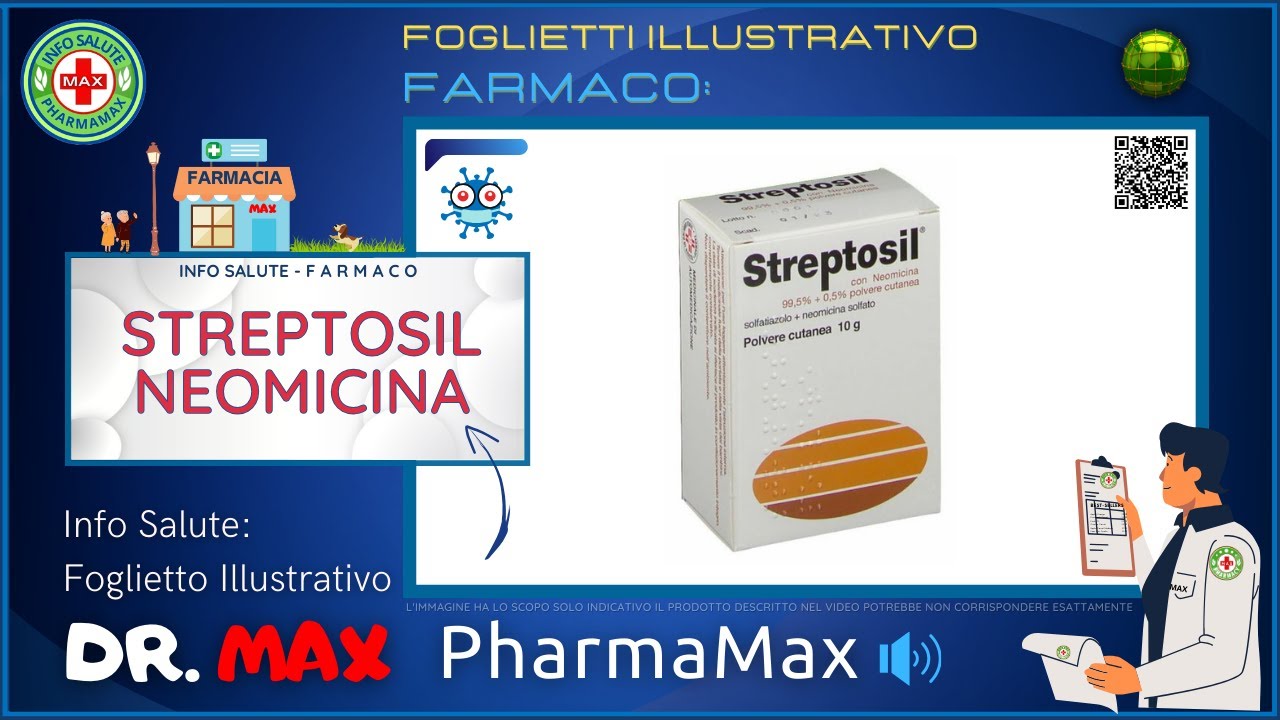 Cos'è il 💊 Farmaco STREPTOSIL NEOMICINA 🗺️ Foglietto Illustrativo ...