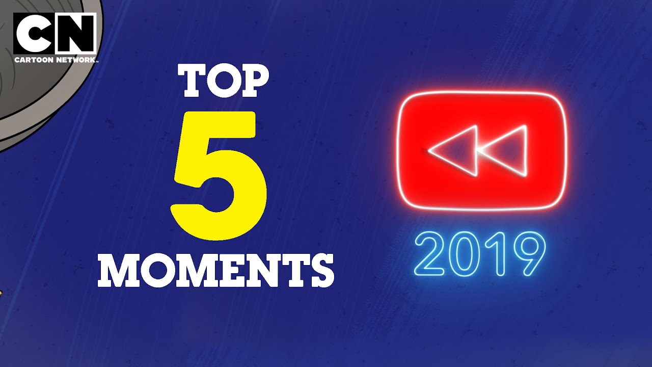 CN Rewind 2019 | Top 5 Moments | Cartoon Network - YouTube