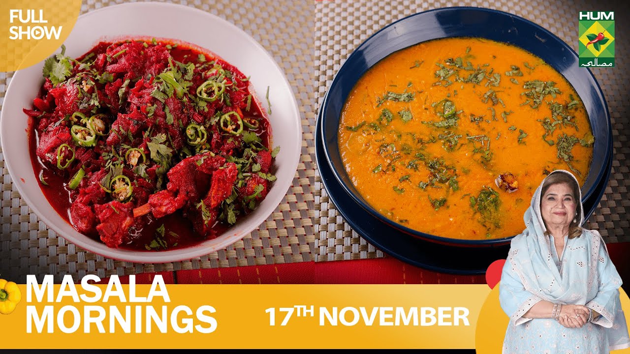 Masala Mornings - 17 Nov 2022 - Recipes: Chukandar Gosht And Masalay ...