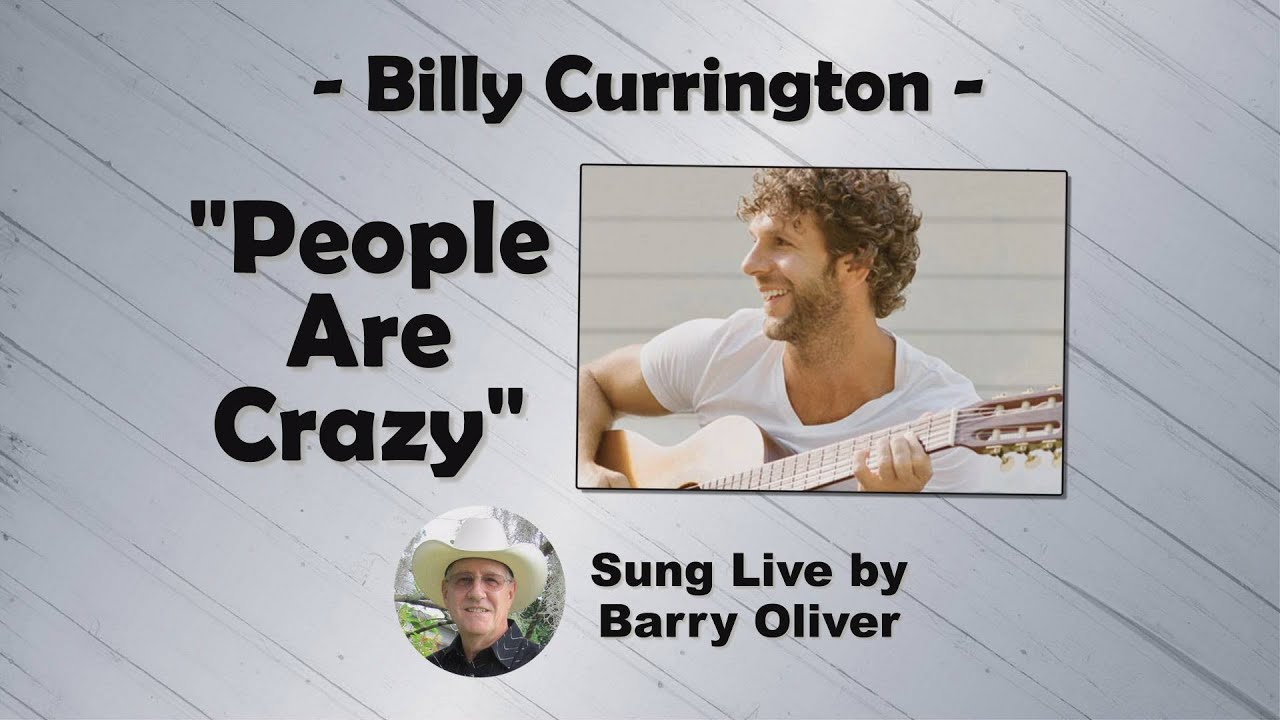 People Are Crazy - Billy Currington cover by Barry Oliver - YouTube