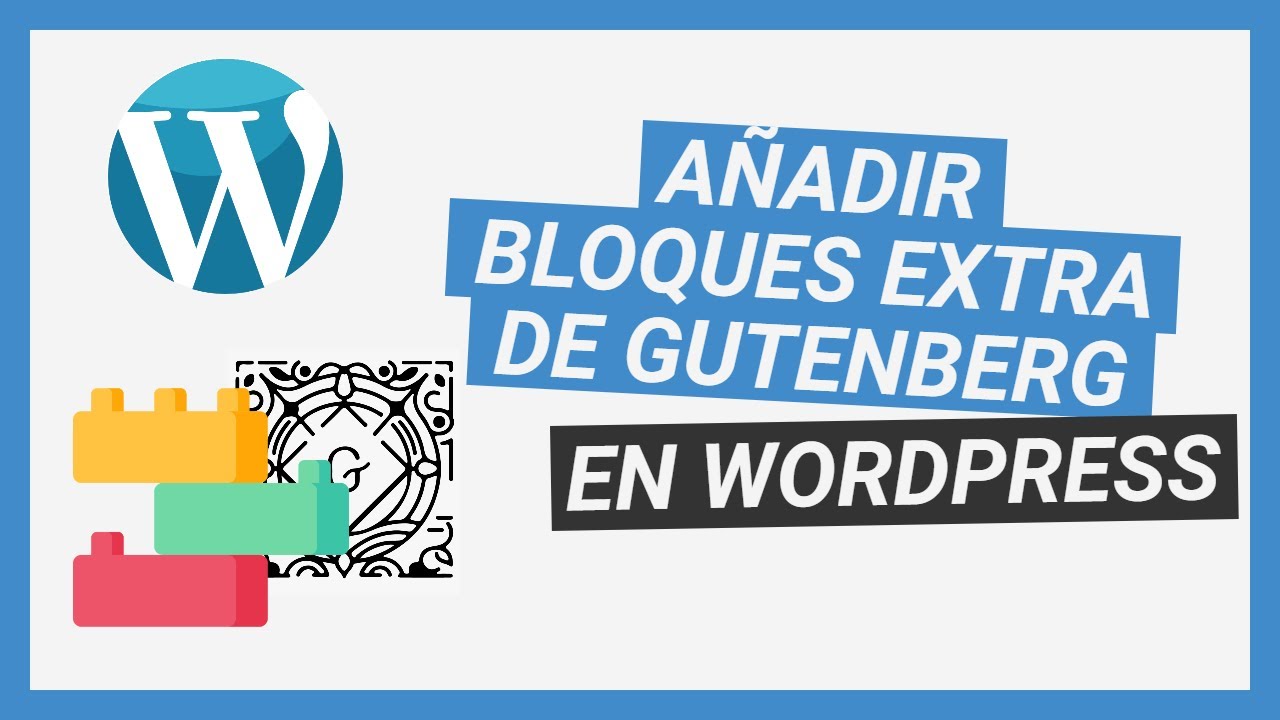 Añadir nuevos bloques a Gutenberg en WordPress - Tutorial plugin Snow Monkey Blocks - YouTube