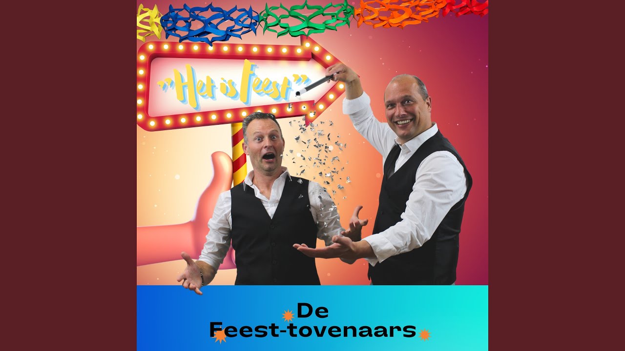 Het is feest - YouTube