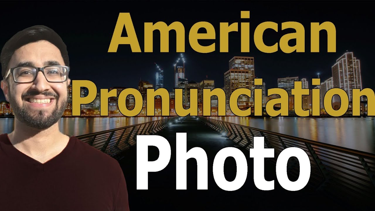 American English Pronunciation Of Photo - YouTube