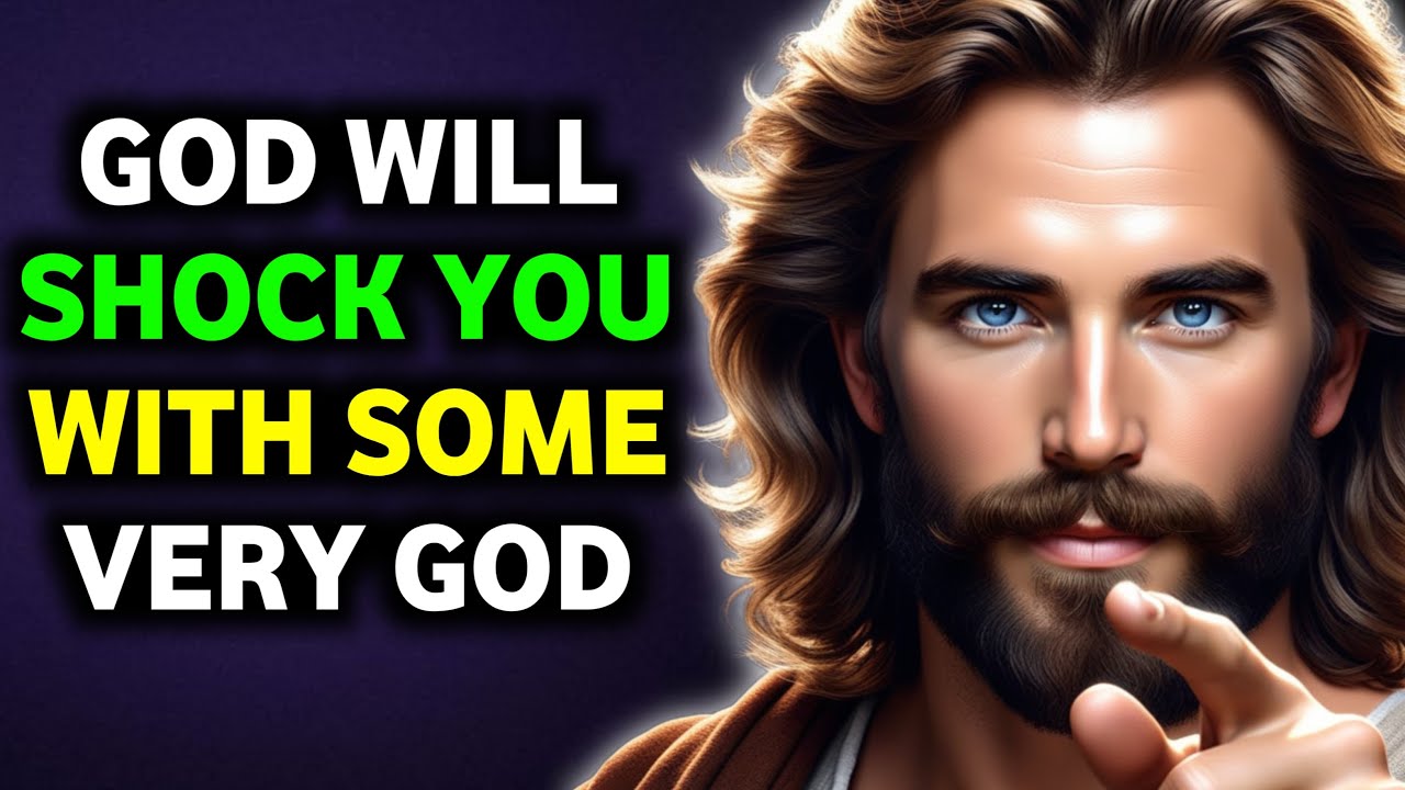 GOD WILL SHOCK YOU WITH SOME VERY GOOD | God Message Today |Gods ...