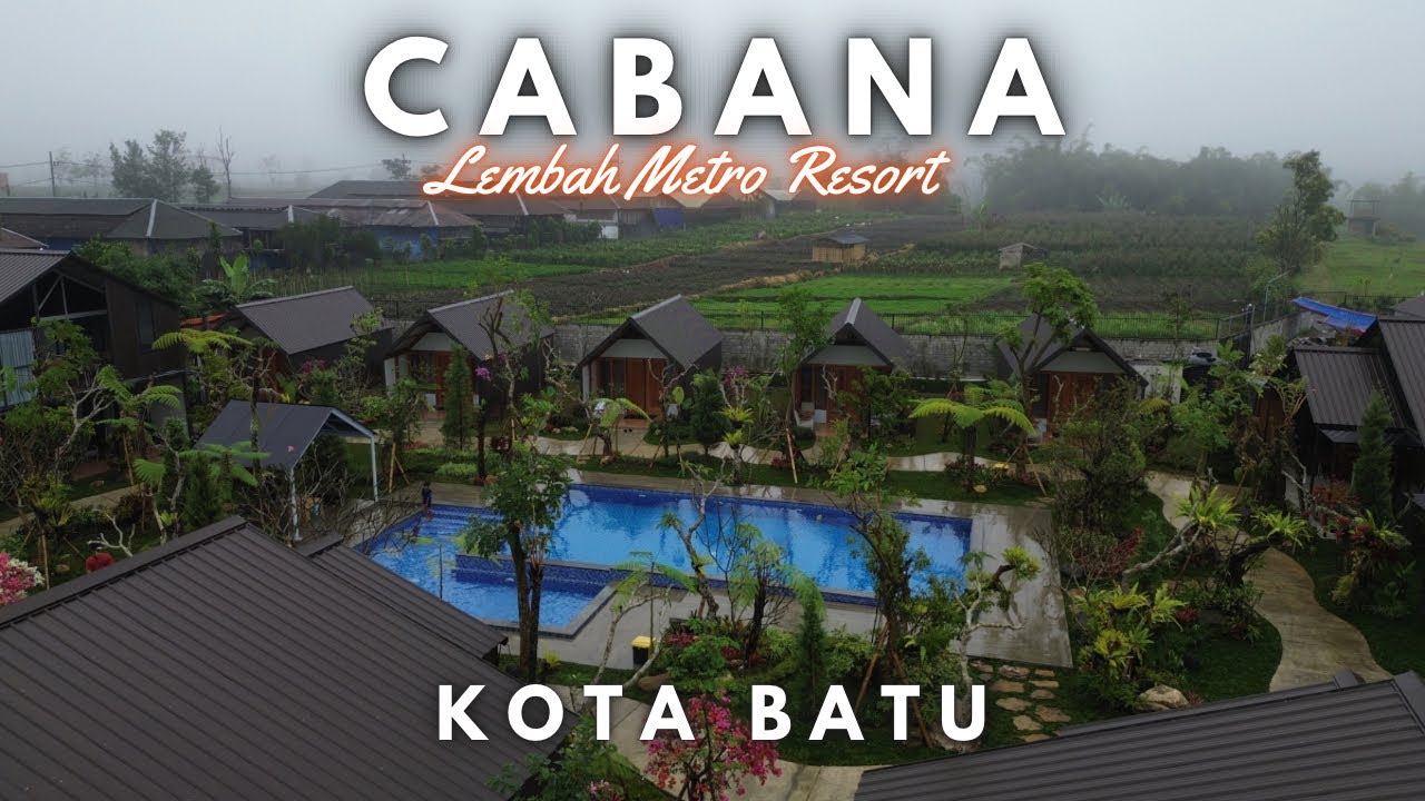 CABANA VILLA Batu JARANG yang TAU !!! BARU di Lembah METRO BATU - YouTube