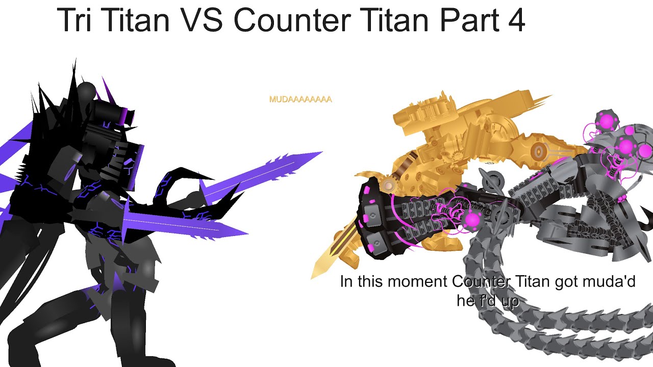 Tri Titan VS Counter Titan Part 4 - YouTube