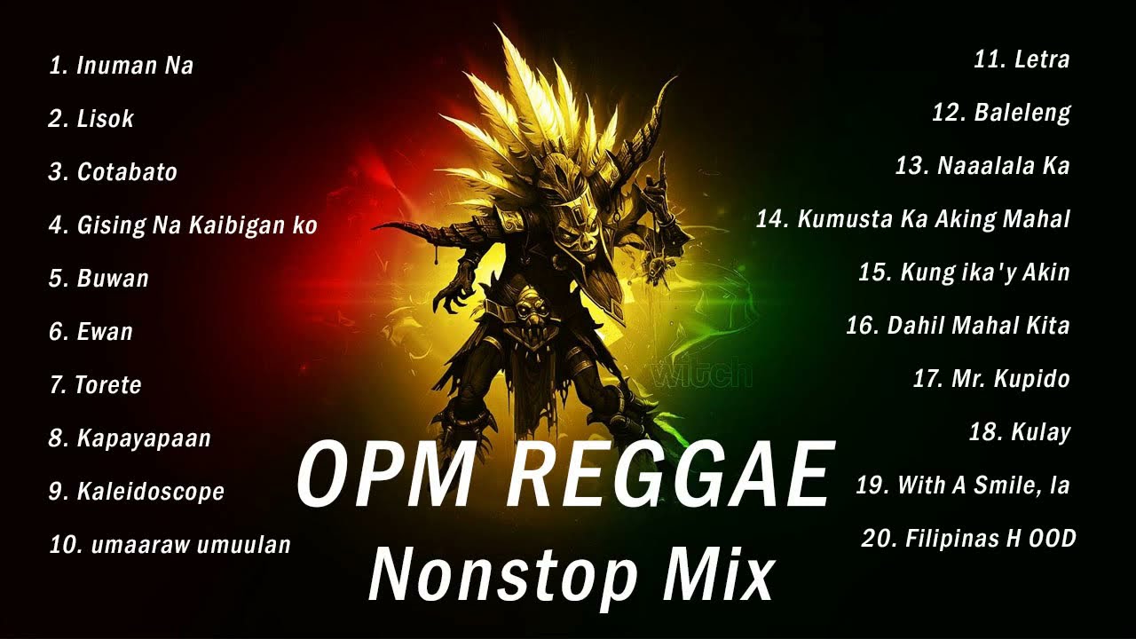 RELAXING 100 TAGALOG REGGAE NONSTOP | BEST 100 OPM REGGAE REMIX ...