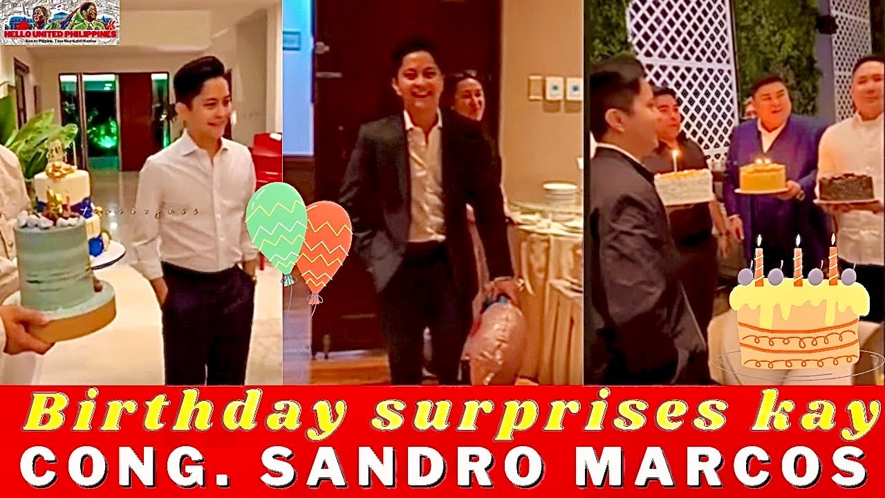 Birthday Surprises kay Cong Sandro Marcos Natupad ang Birthday Wish ...
