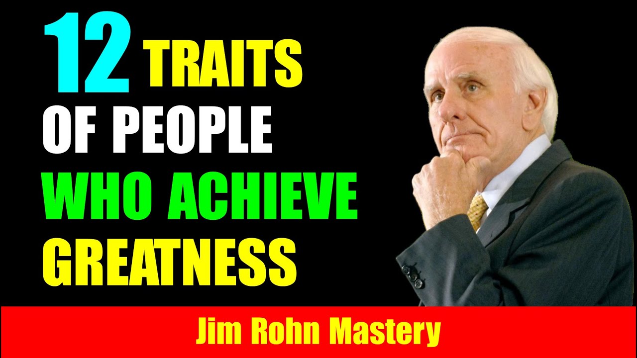 12 Traits of People Who Achieve Greatness | Deep Insights for Lifelong ...