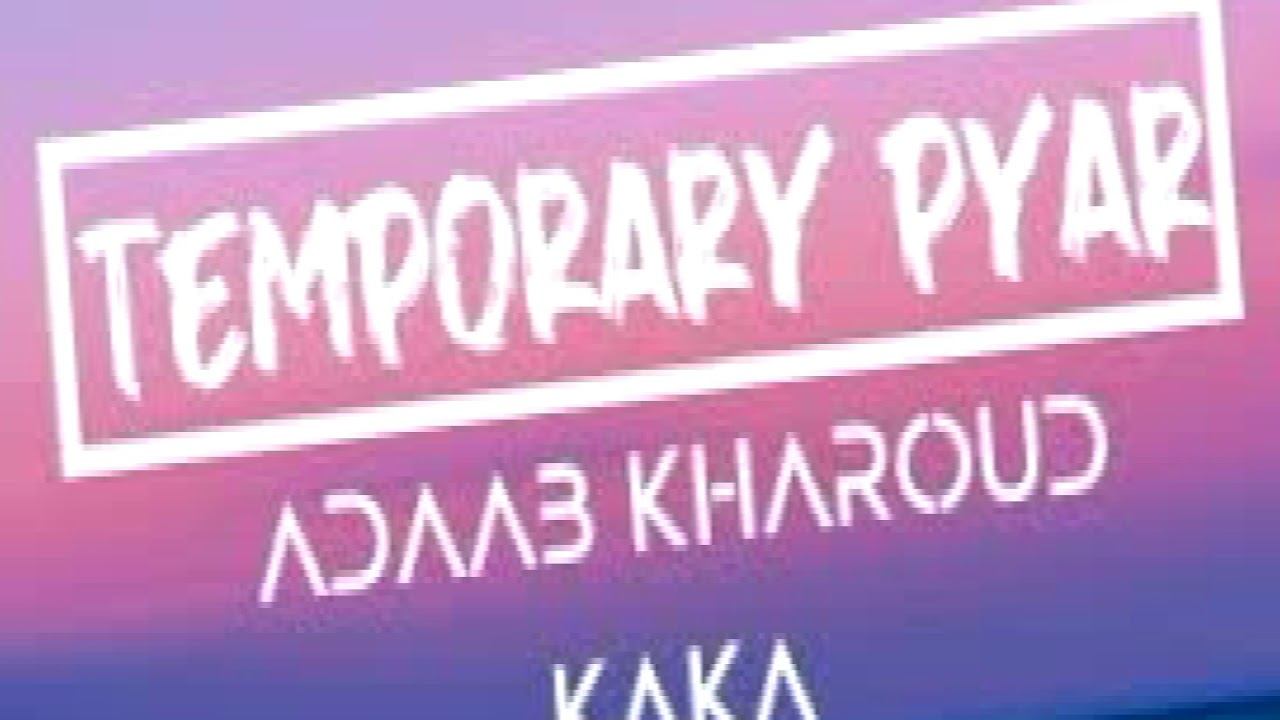 TEMPORARY PYAR ( LYRICS) - YouTube