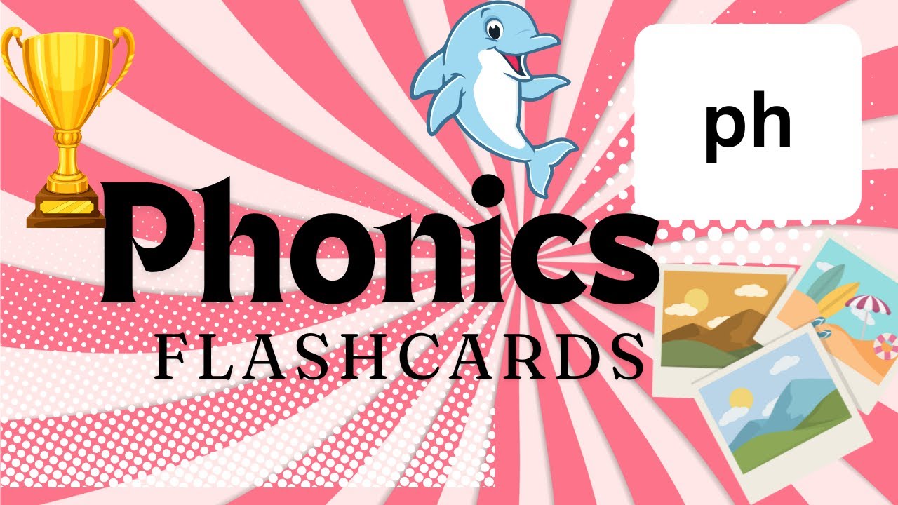 Learn the 'Ph' Sound | Phonics Flash Cards for Kids | Phonics Learning ...