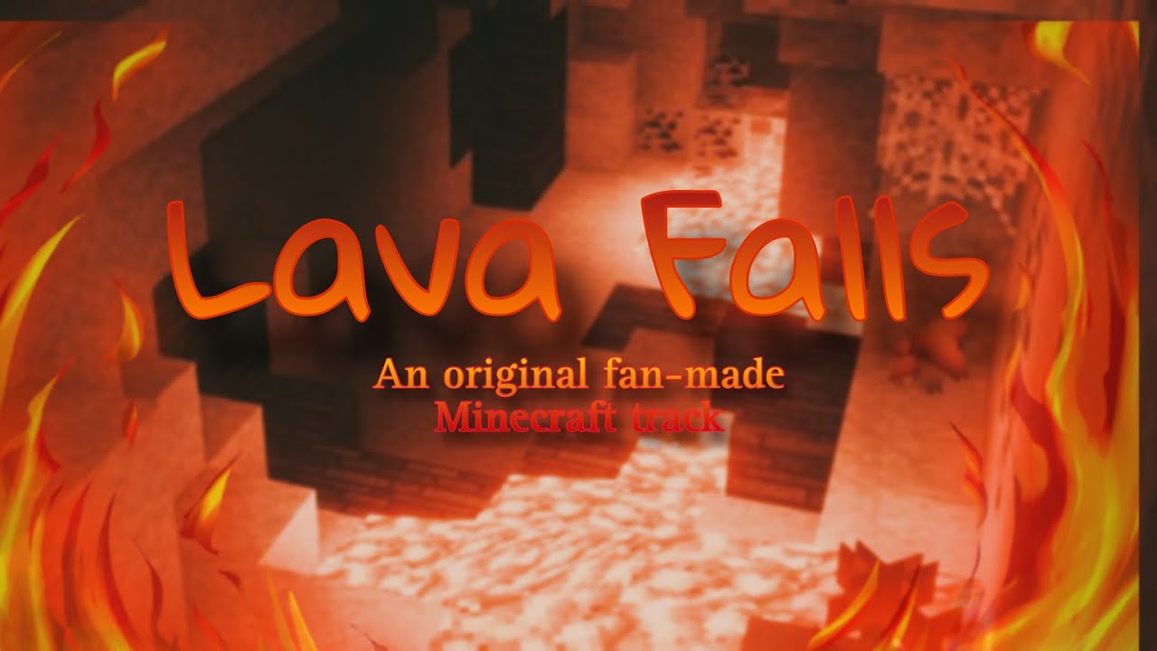 Lava Falls ( Minecraft fan-made track ) - YouTube
