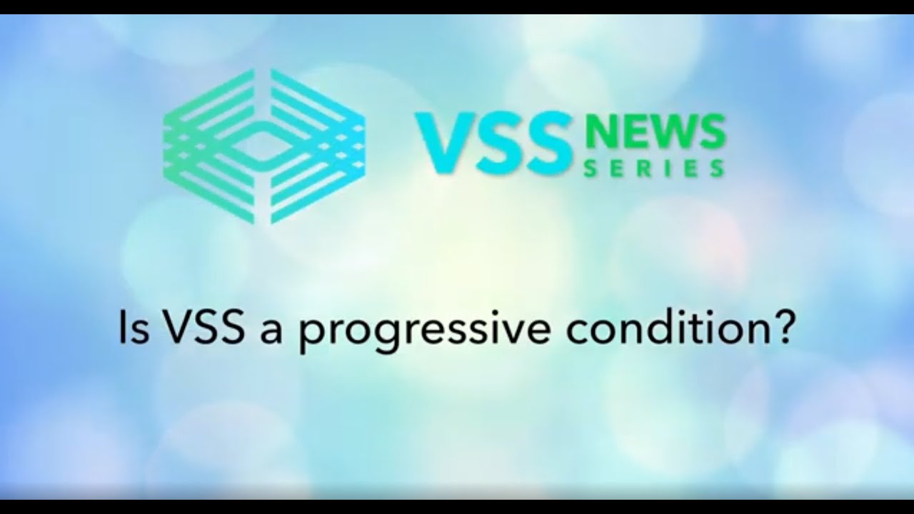 Is VSS a progressive condition? - YouTube