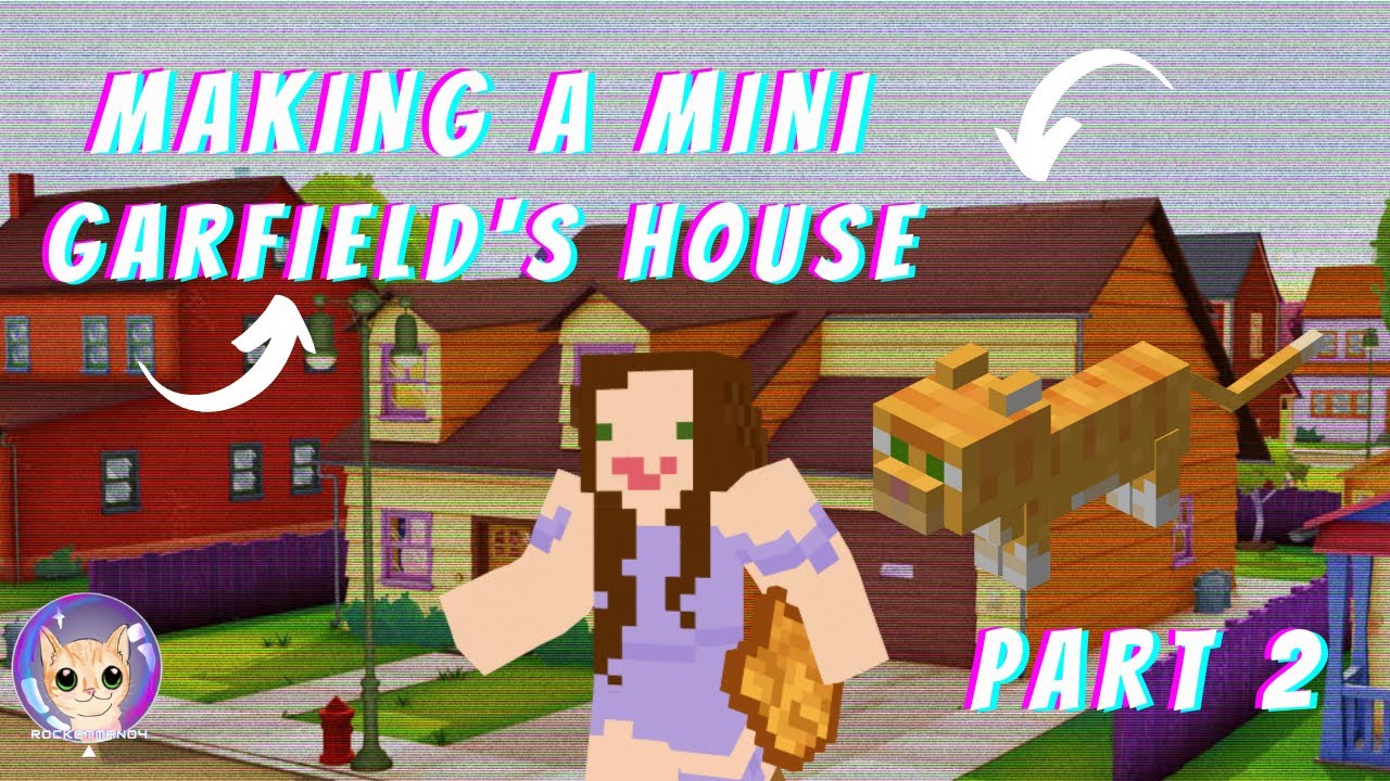 Building Garfield's House in Minecraft (important) (PART TWO) - YouTube