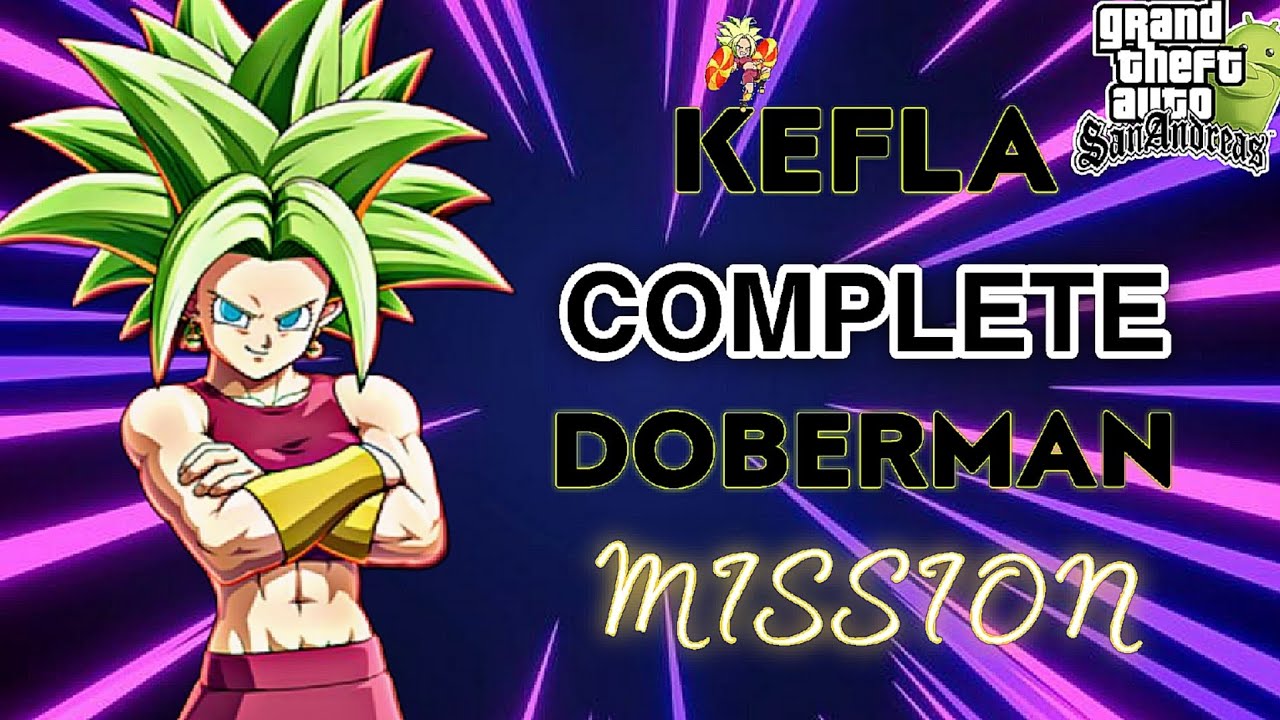 kefla - complete - doberman mission - gta san Andreas - mod gameplay ...